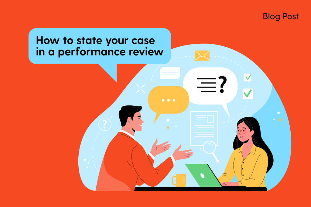 How to state your case in a performance review - Boost
